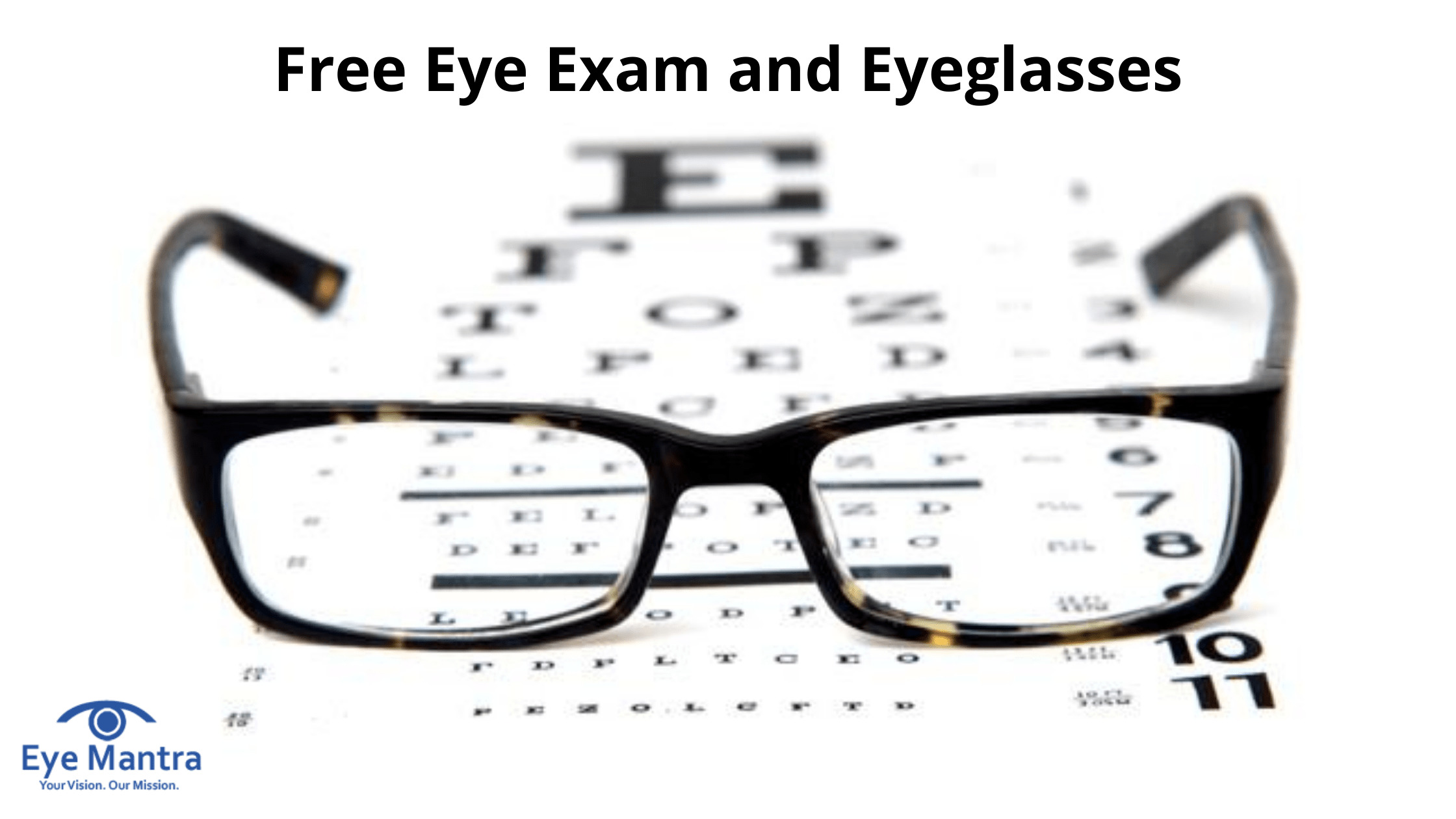 Free Eye Exam And Eyeglasses Eye Examination Eyeglasses